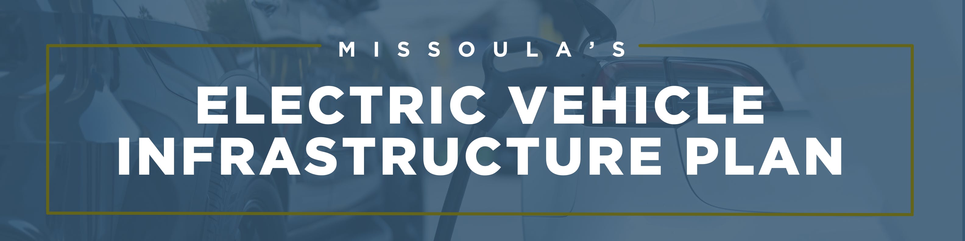 Missoula's Electric Vehicle Infrastructure Plan | Engage Missoula