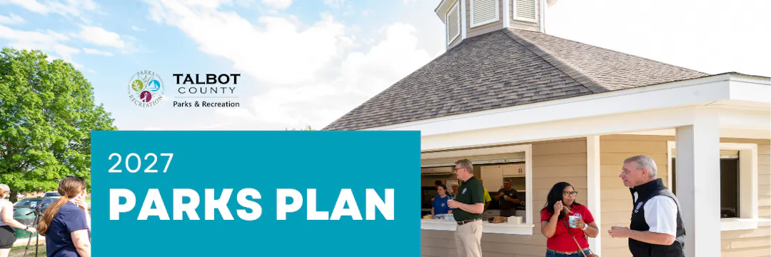 2027 Talbot Land Preservation, Parks and Recreation Plan | Engage ...