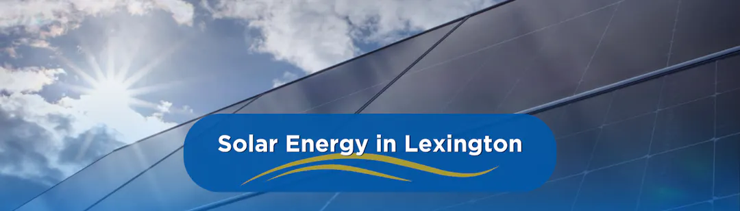Solar Energy | Engage LexingtonKY
